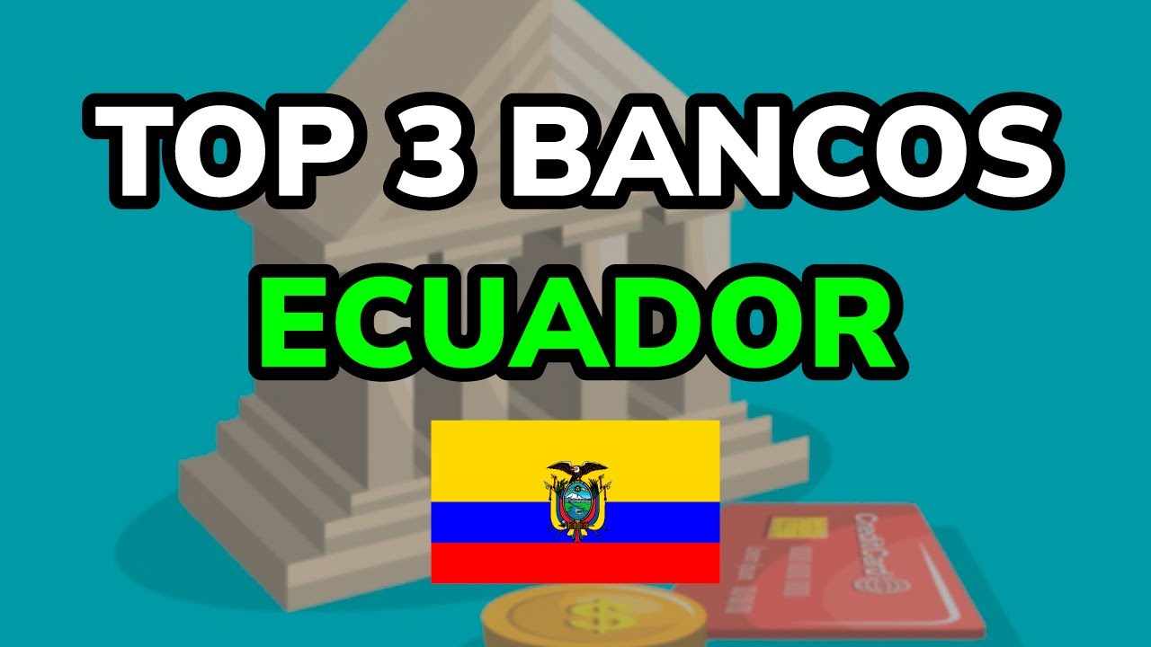 🥇 3 MEJORES BANCOS EN ECUADOR (2026) - YouTube