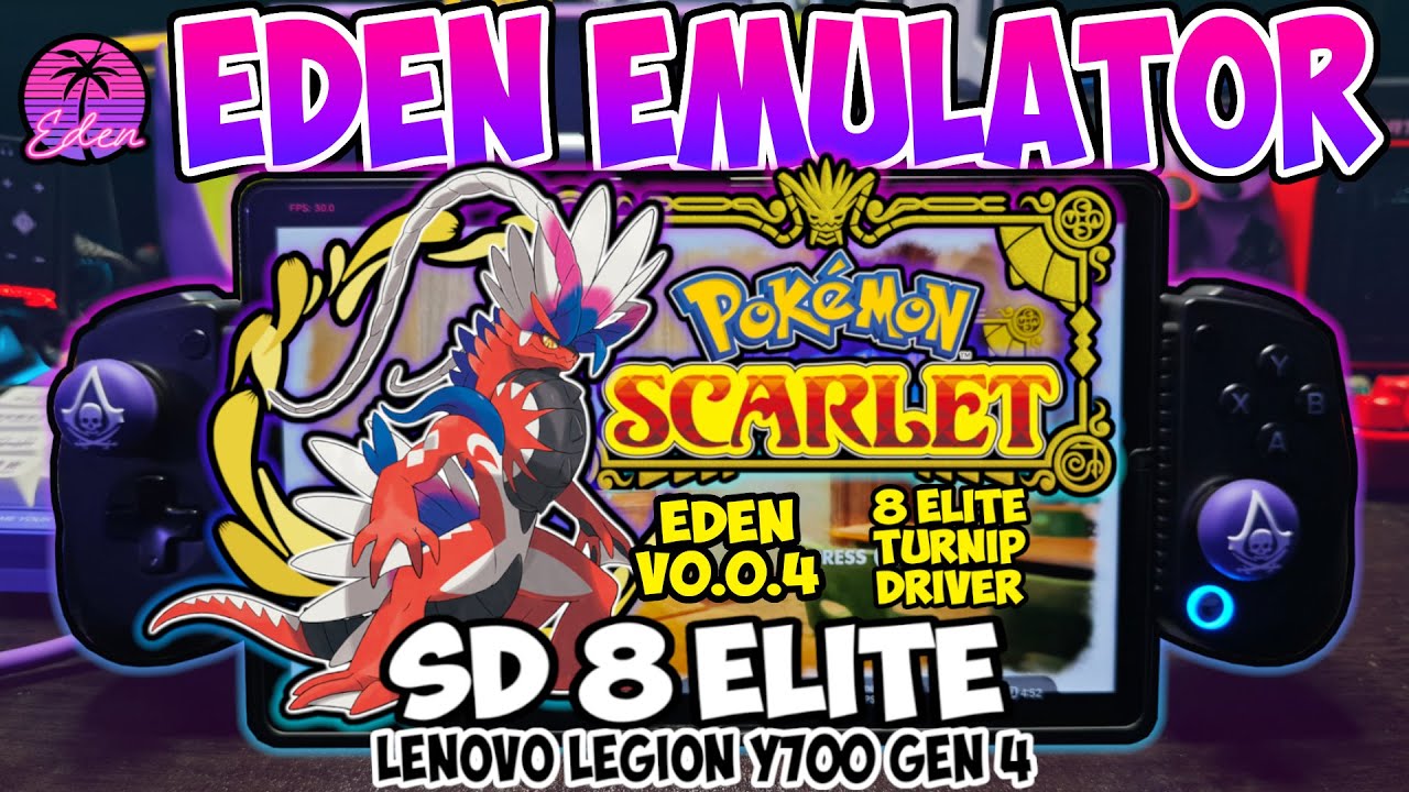 Pokemon Scarlet | SD 8 Elite | Legion Y700 Gen 4 | EDEN Emulator V0.0.4 ...