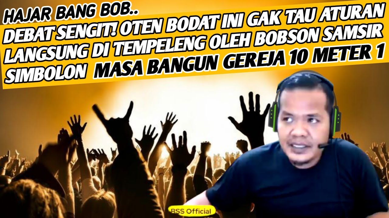 DEBAT OTEN BODAT INI LANGSUNG DI TEMPELENG OLEH BOBSON - YouTube