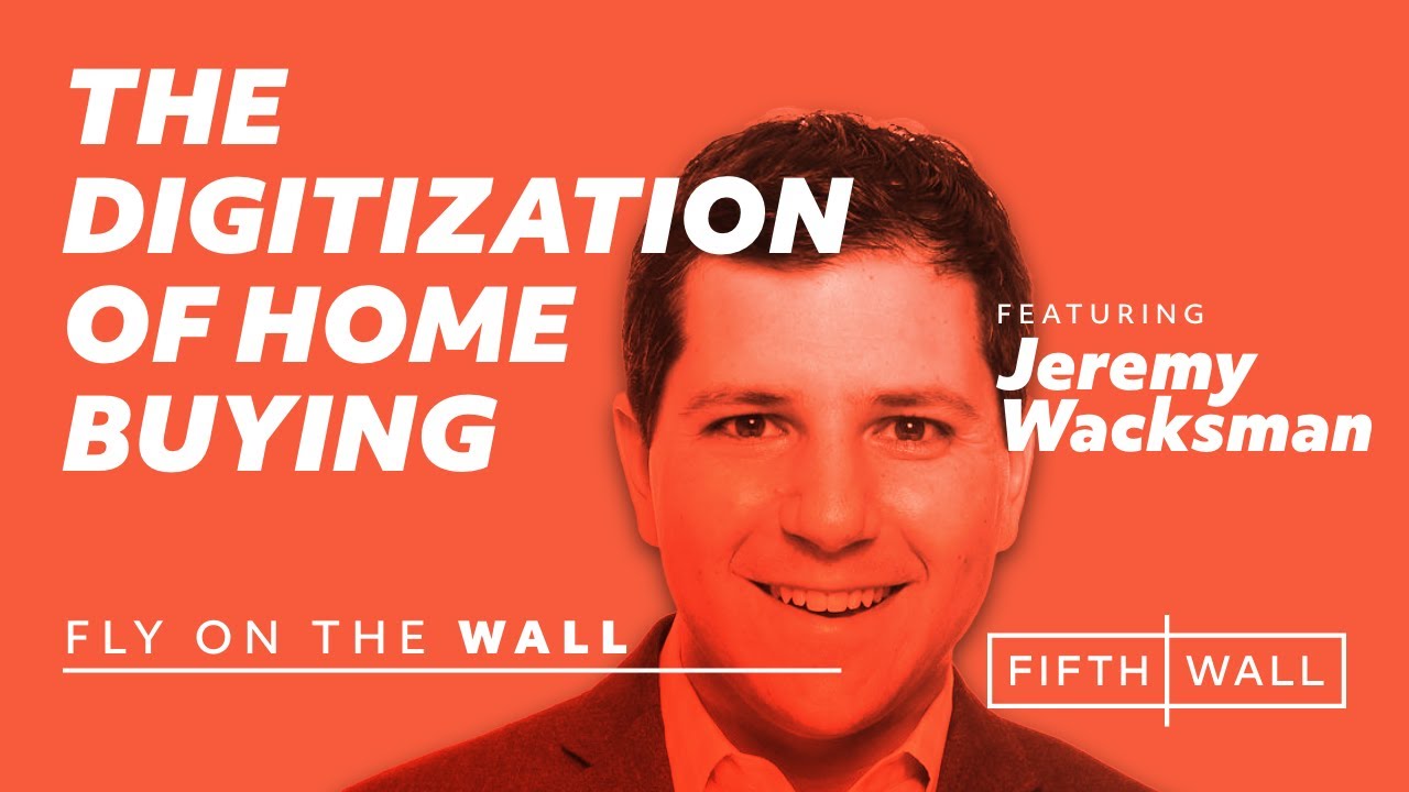Fly on the Wall Ep. 22: Jeremy Wacksman, Zillow + Brendan Wallace ...