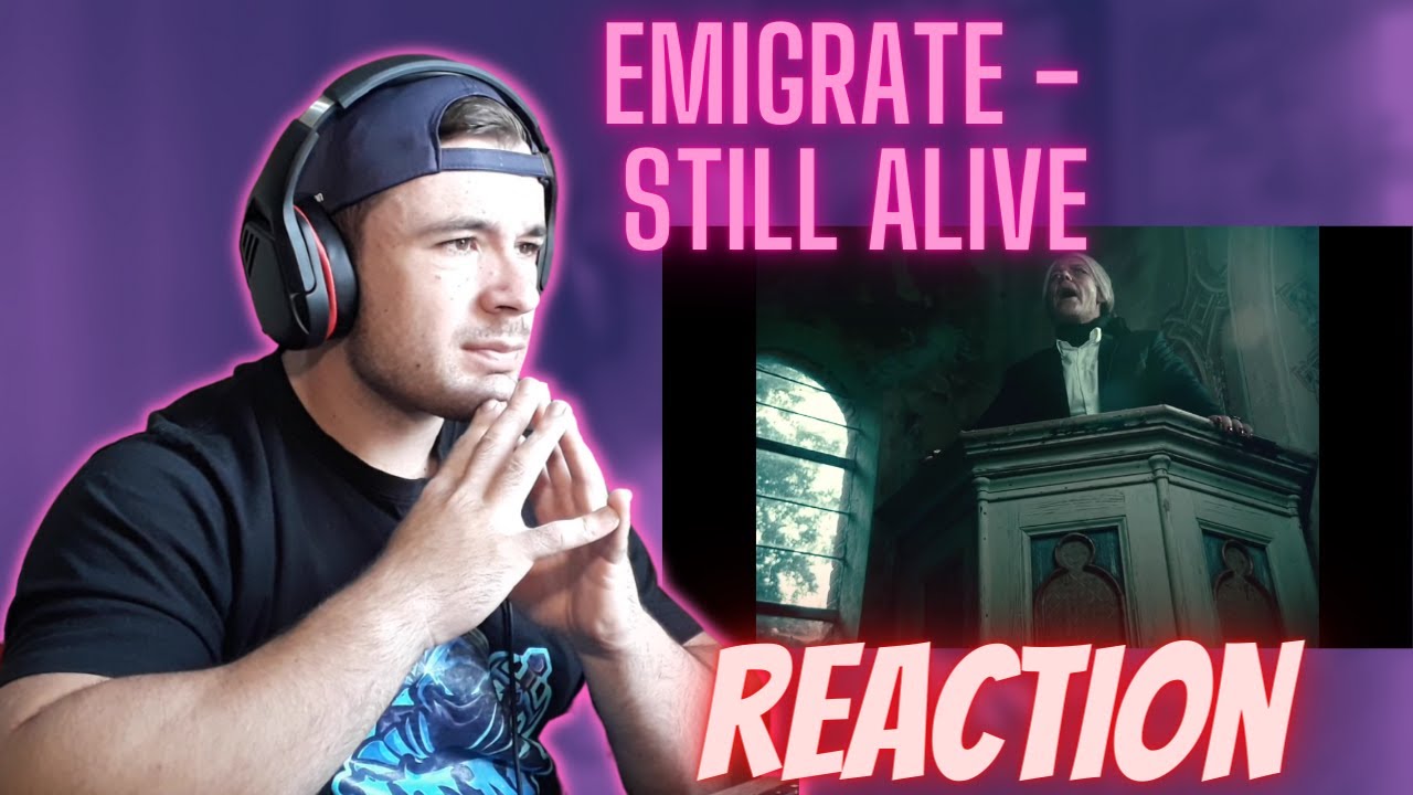 Emigrate - I'm Still Alive (Official Video) REACTION - YouTube