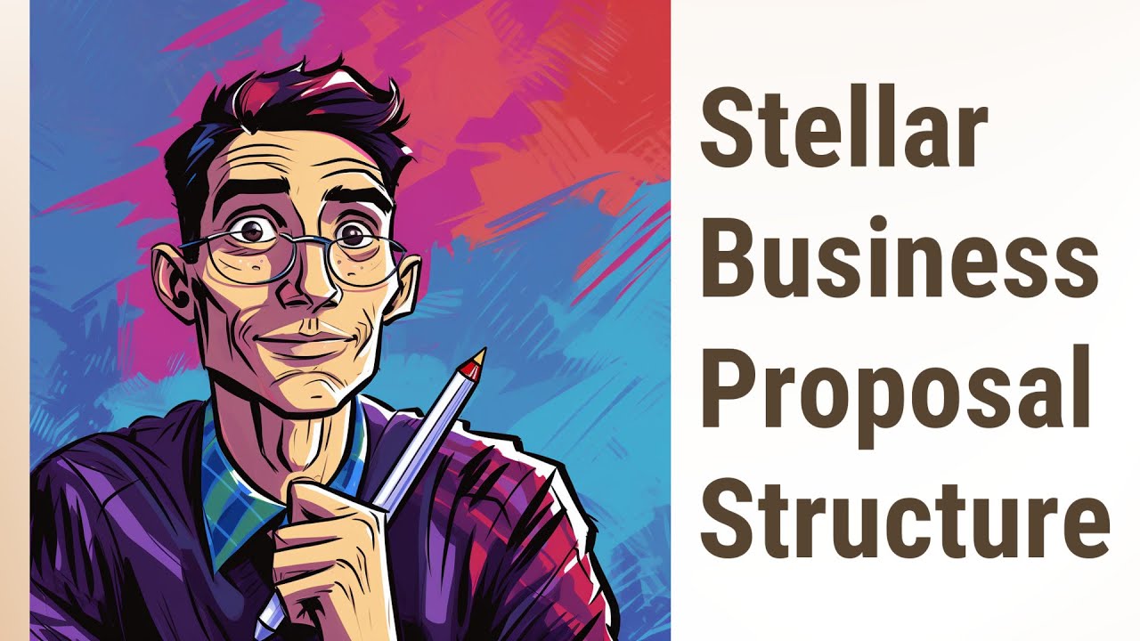 Crafting a Stellar Business Proposal: Getting Structure Right! - YouTube
