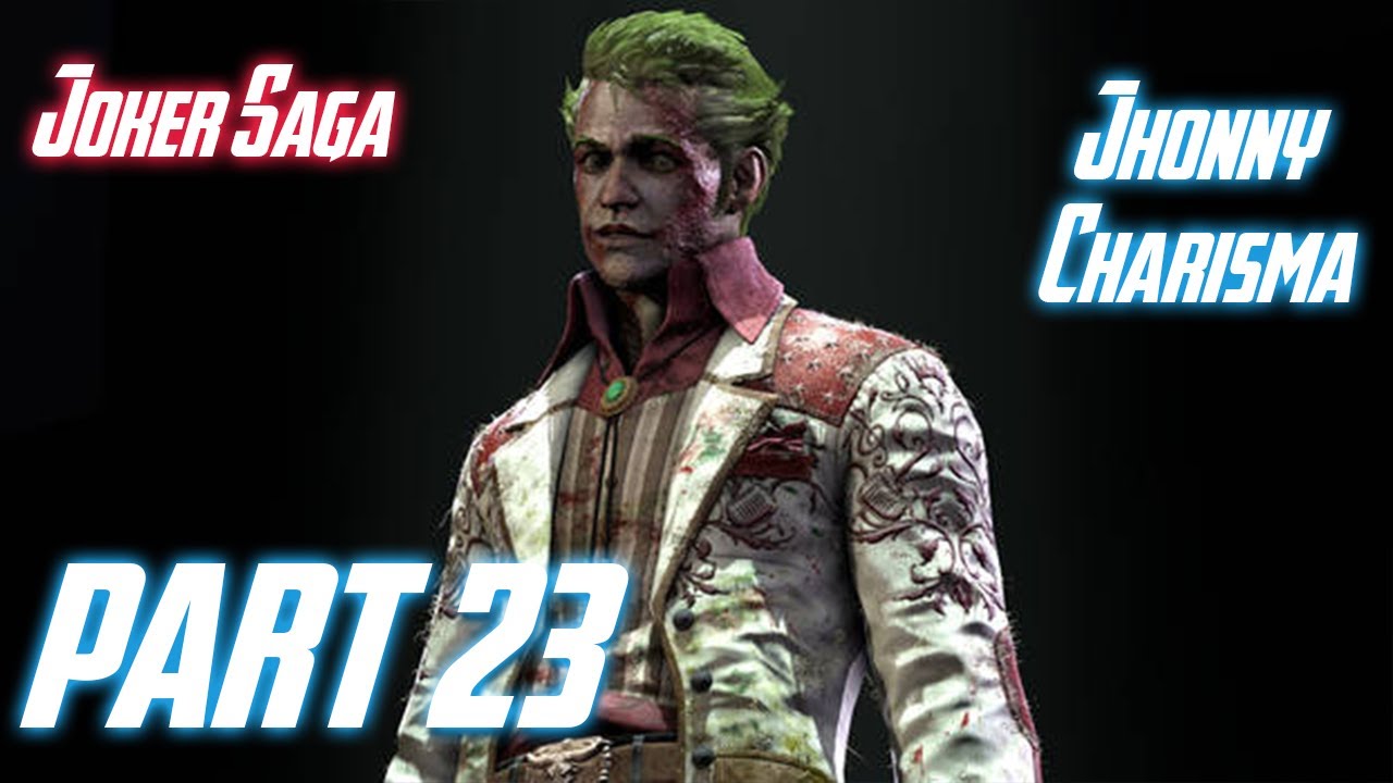The Joker Saga - Johnny Charisma !!! Batman Arkham Knight. - YouTube