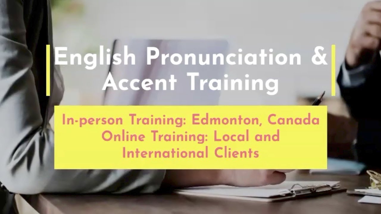 Accent and English Pronunciation Training - YouTube