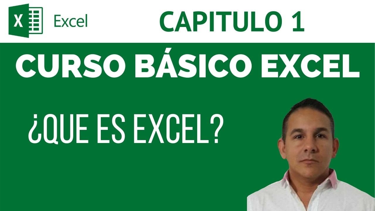 01 | Introducción a Excel. ¿Qué es Excel?, ¿Por qué usar Excel? y ¿Para ...