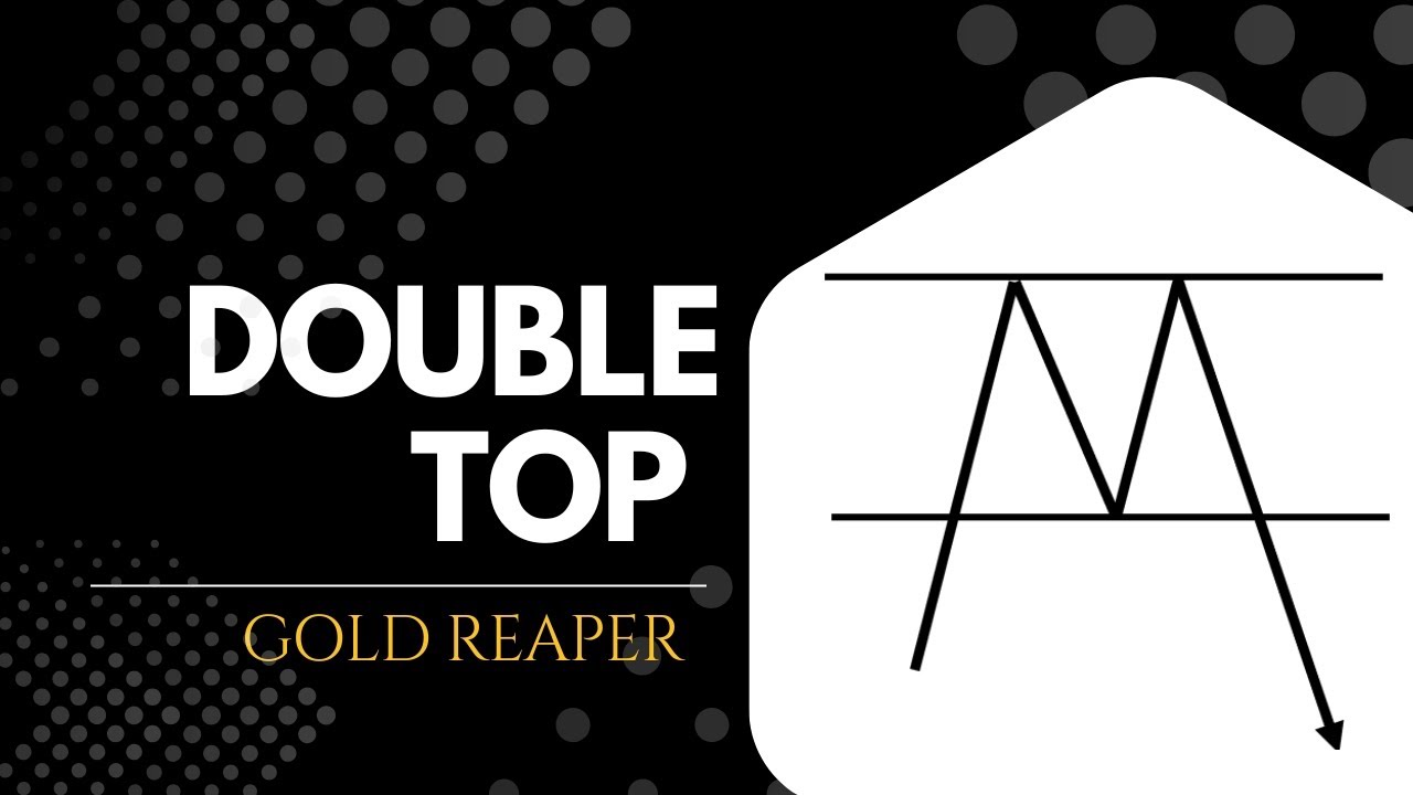 Double Top Pattern | Chart Pattern Basics | Gold Reaper - YouTube