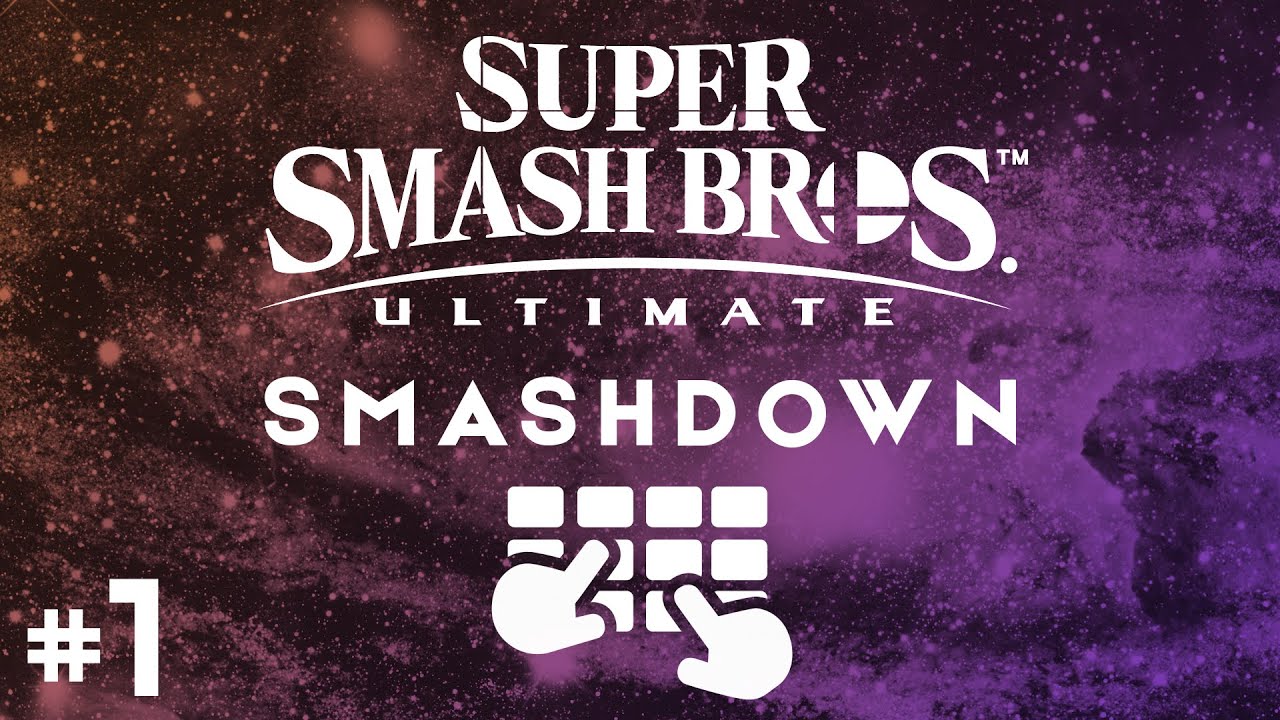 Super Smash Bros Ultimate: SMASHDOWN - Part 1 - YouTube