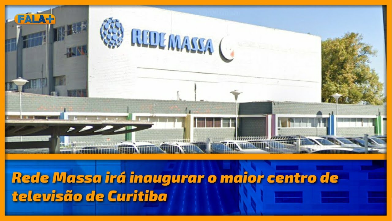 Rede Massa irá inaugurar o maior centro de televisão de Curitiba - YouTube