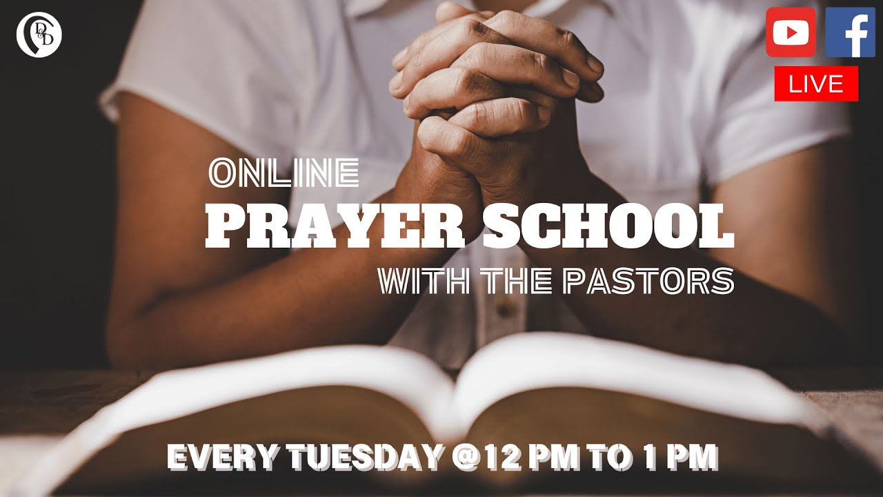 Online Prayer School with the Pastors - YouTube