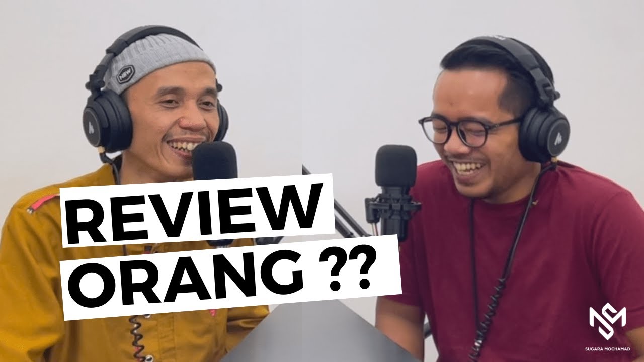 REVIEW ORANG ⁉️ #padahalpodcast #revieworang - YouTube