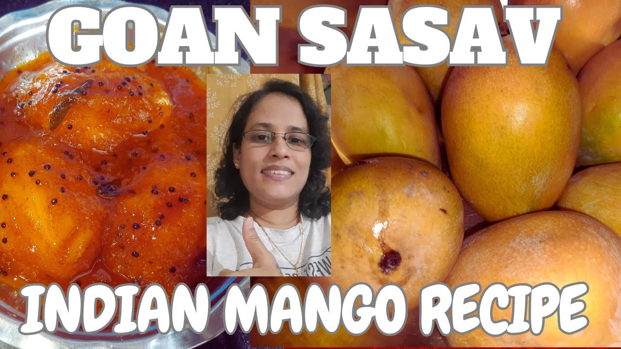 Mango Recipe|Goan Ghotache Sasav |Mango Sasav Goan Style|Mango Sasav ...