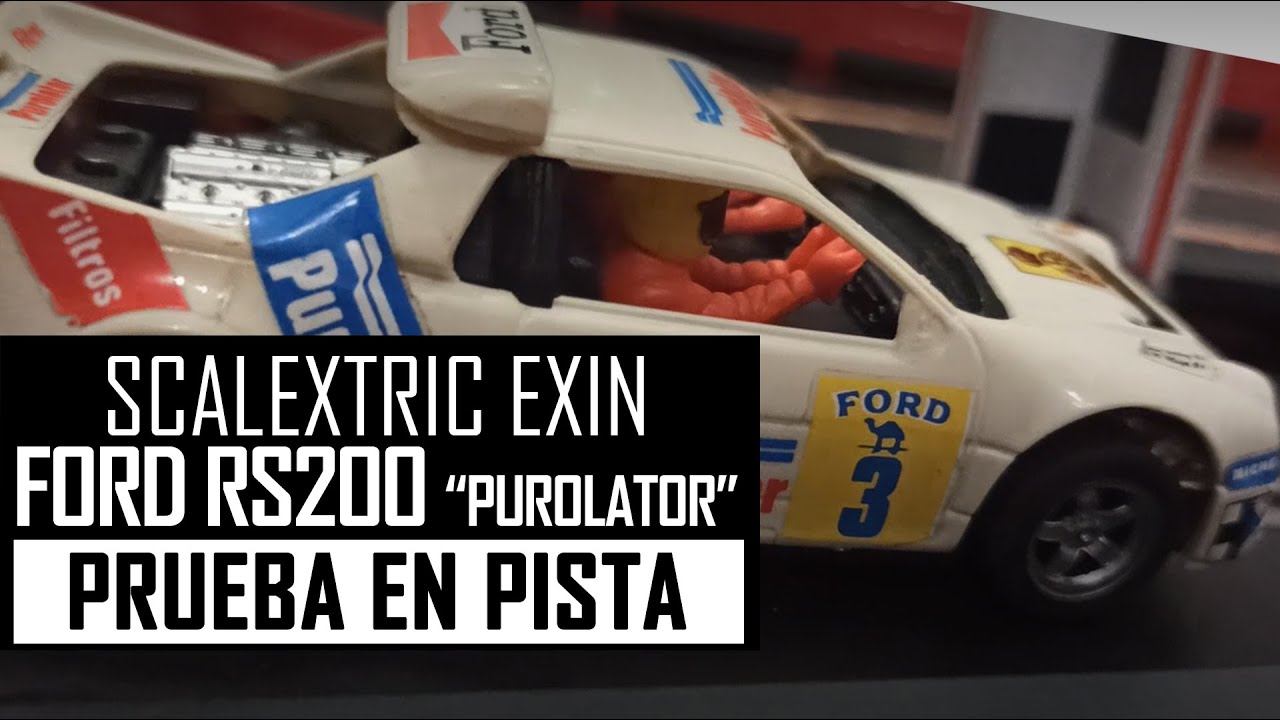 ⏱️ FORD RS200 Purolator EXIN SCX 🥇 Prueba en Pista 🏁 CAMPEONATO ...