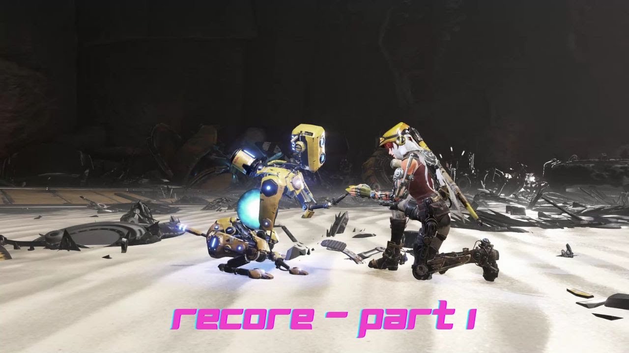 Recore 核心機群- Part 1 - YouTube