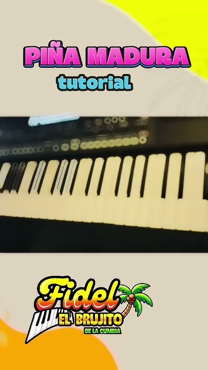 Tutorial como tocar Piña Madura en el teclado (breve video) - YouTube