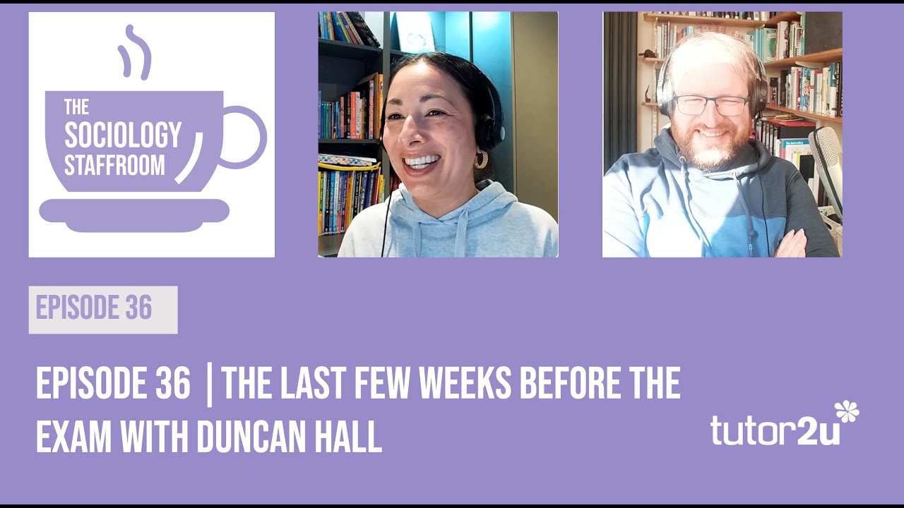 Episode 36 | The Last Few Weeks Before the Exams, with Duncan Hall - YouTube
