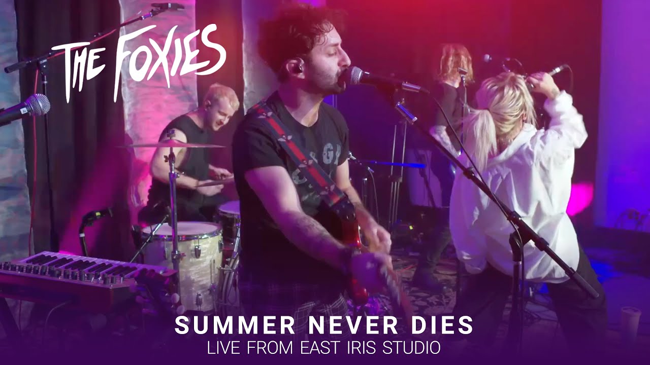 The Foxies: "Summer Never Dies" (Live from East Iris Studio) - YouTube