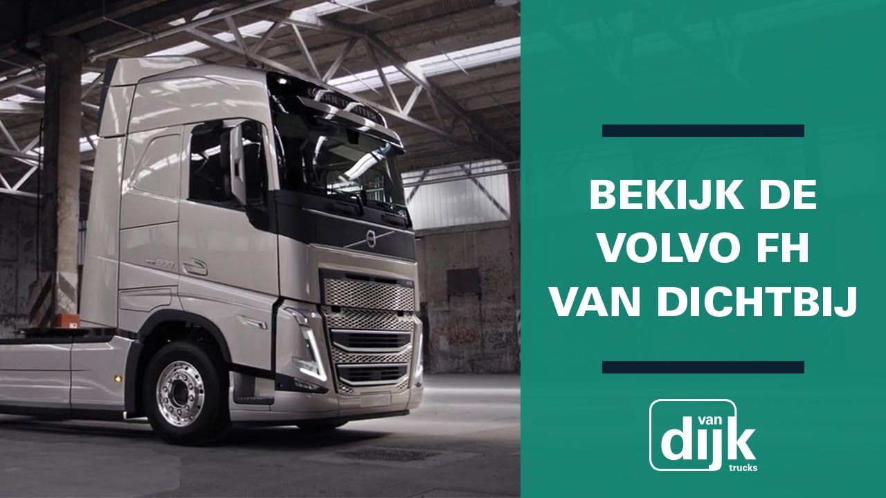 Walk around the new Volvo FH | Van Dijk Trucks - YouTube