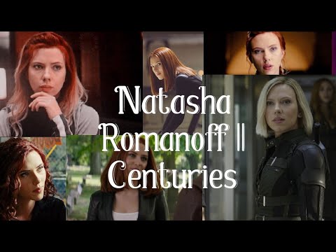 Natasha Romanoff || Centuries - YouTube