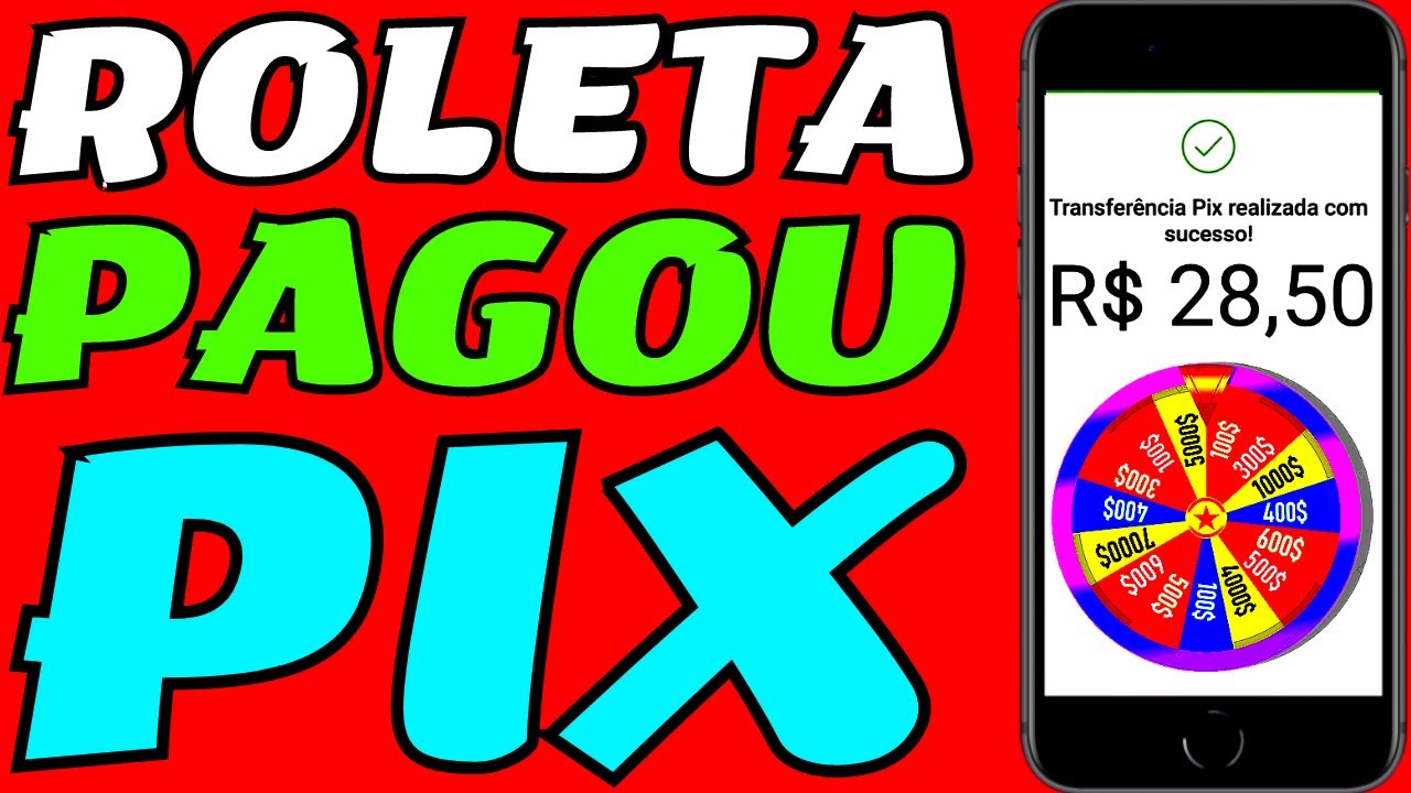 ROLETA PIX PAGOU Aplicativo para ganhar dinheiro na internet no PIX ...