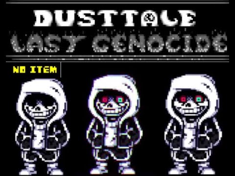 Dusttale Last genocide Sans phase 1 (no heal) beaten - YouTube