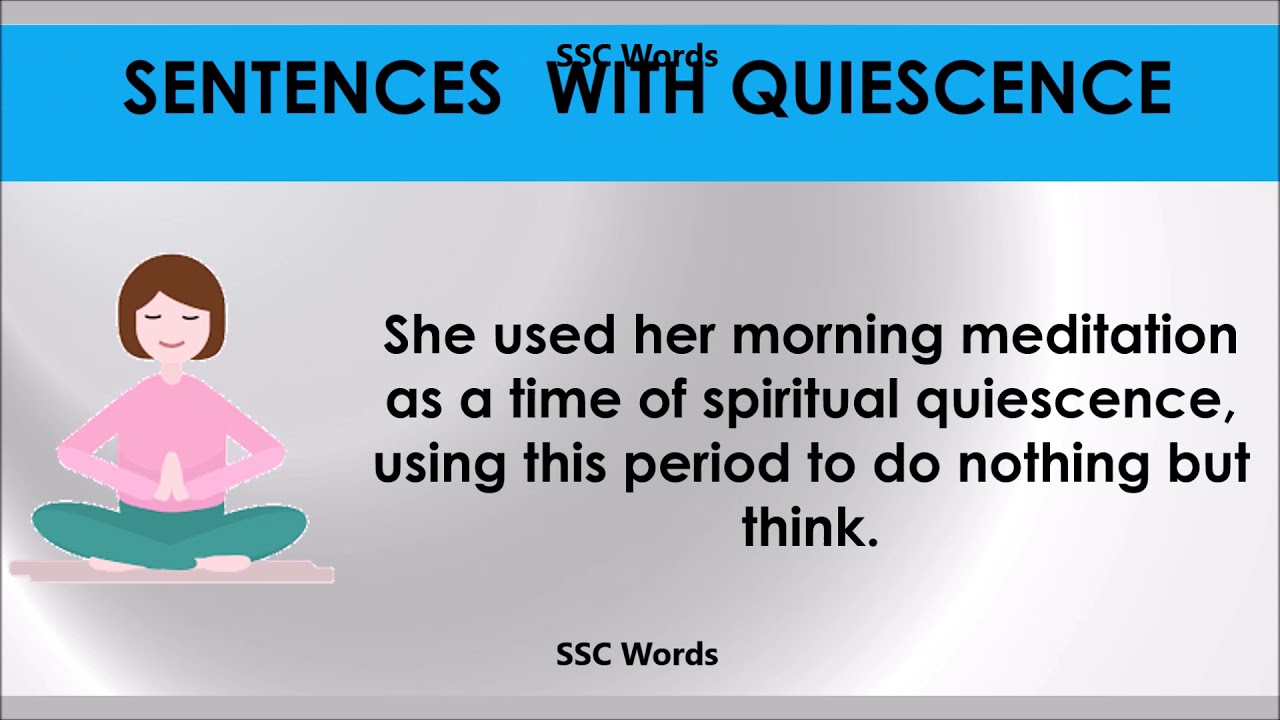 Quiescence # Improve English # Meaning and 5 sentences # GRE CAT GMAT ...