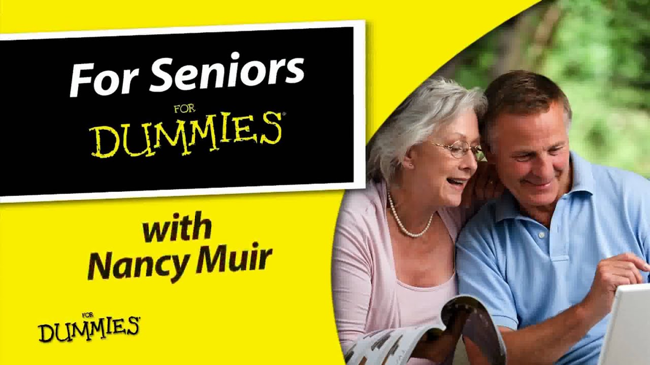 Dummies Author Nancy Muir Shares Her Thoughts on Seniors and Technology ...