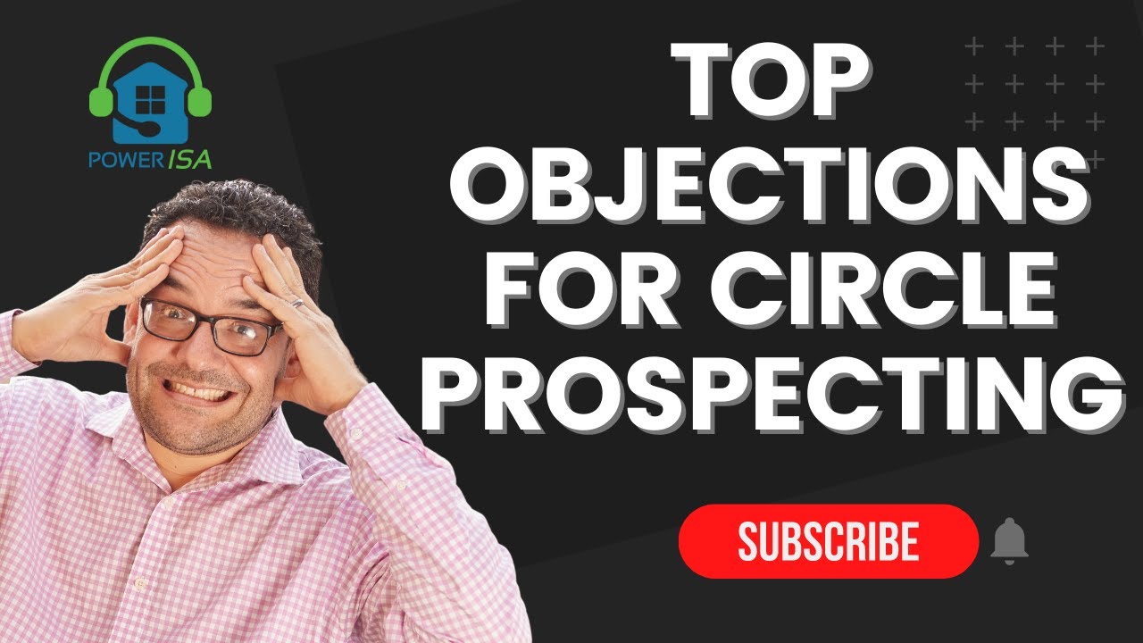 Top Objection for Circle Prospecting for Real Estate - YouTube
