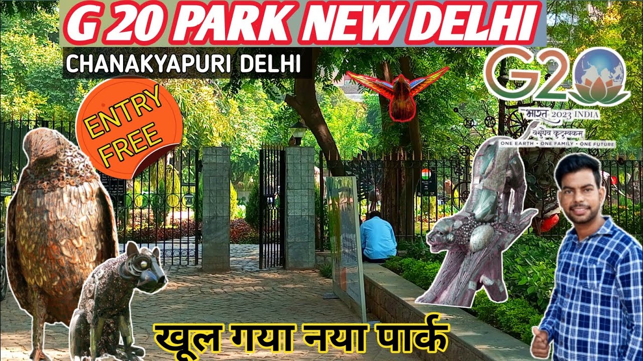 G20 park new delhi / G20 park in delhi / g20 park delhi chanakyapuri ...