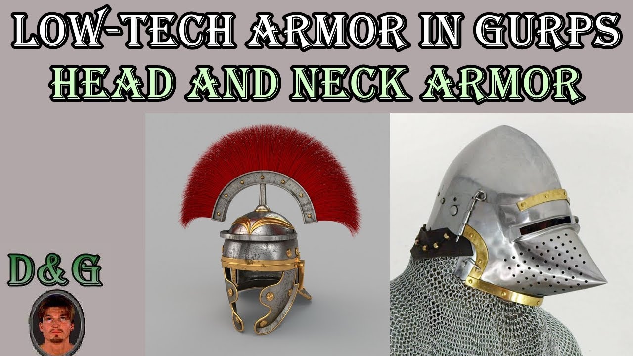 Low-Tech Armor in GURPS: Head and Neck Protection - YouTube