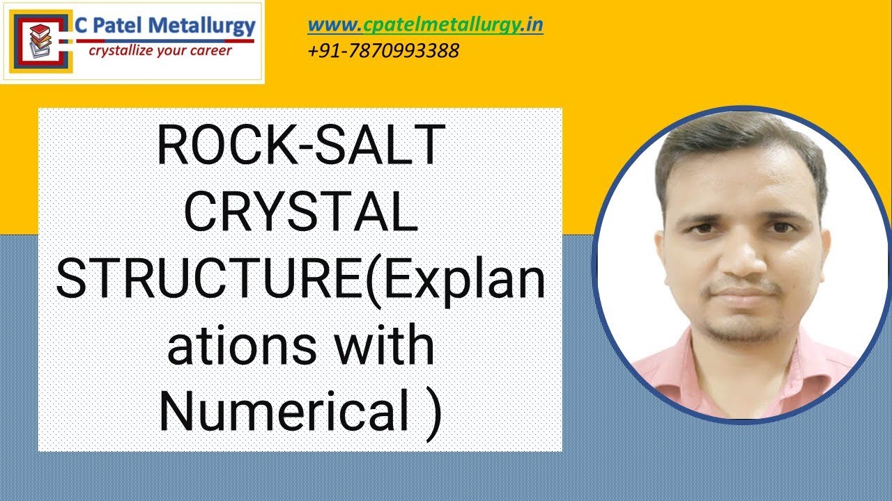 ROCK-SALT CRYSTAL STRUCTURE(Explanations with Numerical ) - YouTube