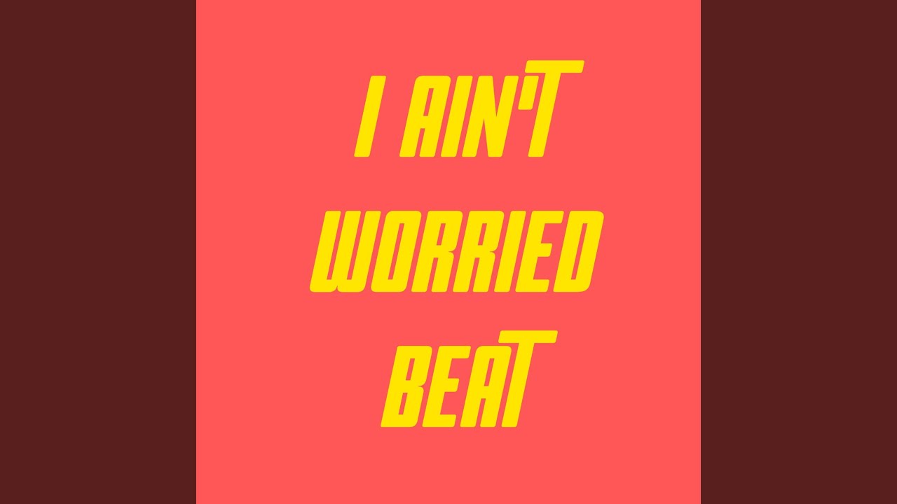 I Ain t Worried Beat Remix YouTube Music i-ain-t-worried-beat-remix-youtube-music