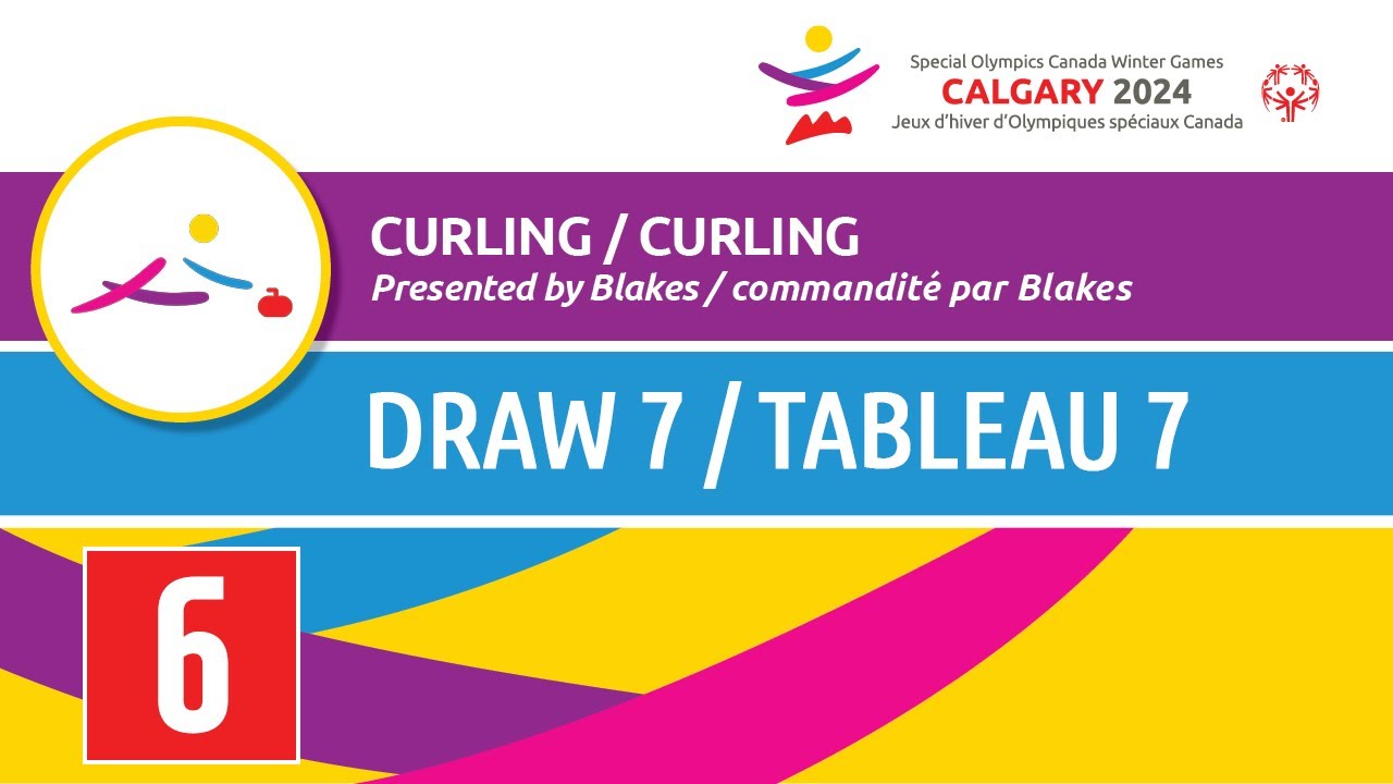 Special Olympics Canada CALGARY 2024 🥌 Curling | Draw 7 | Sheet 6 [2024 ...