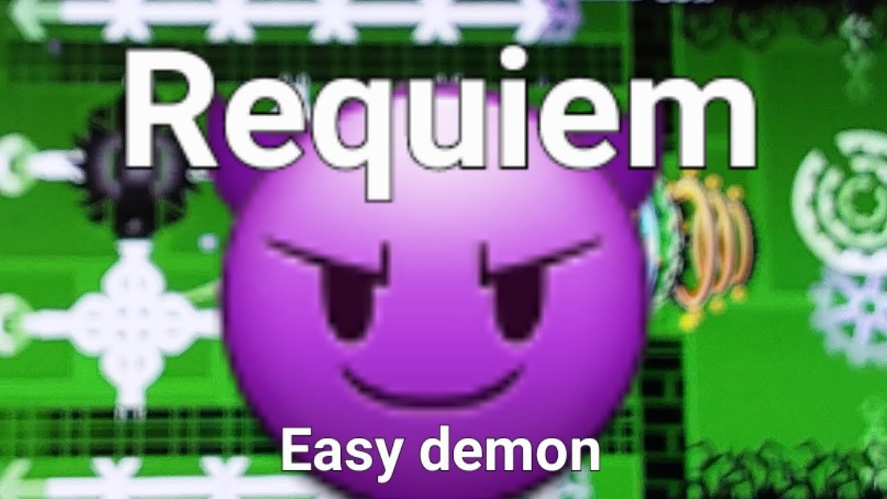 Requiem (Easy Demon) 100% GG! - YouTube