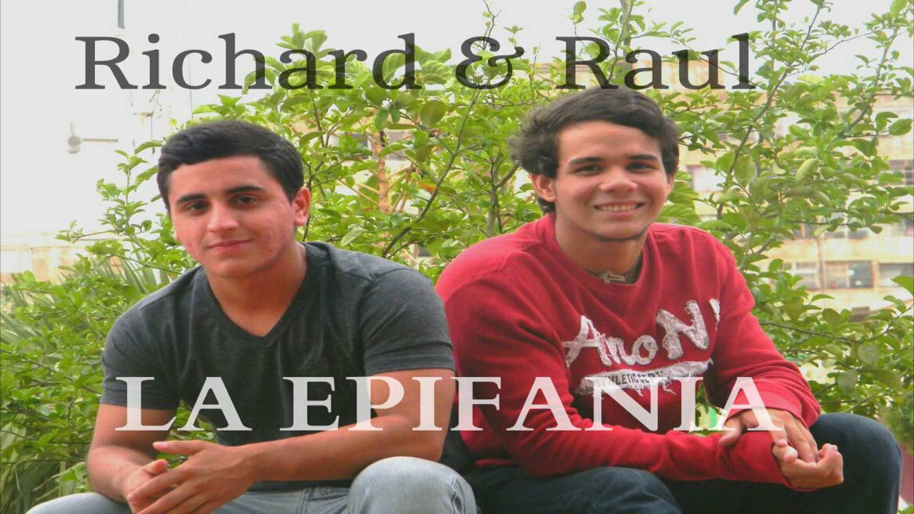 Dame - Richard & Raul (La Epifanía) - YouTube