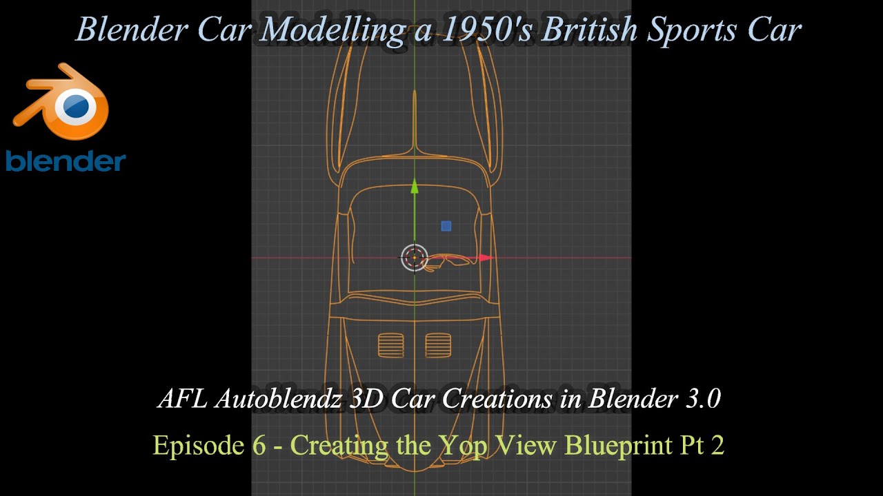 Blender 3D Car Modeling Tutorial of a 1950 British Sports Car Episode 6 Top Blueprint Pt 2 # ...