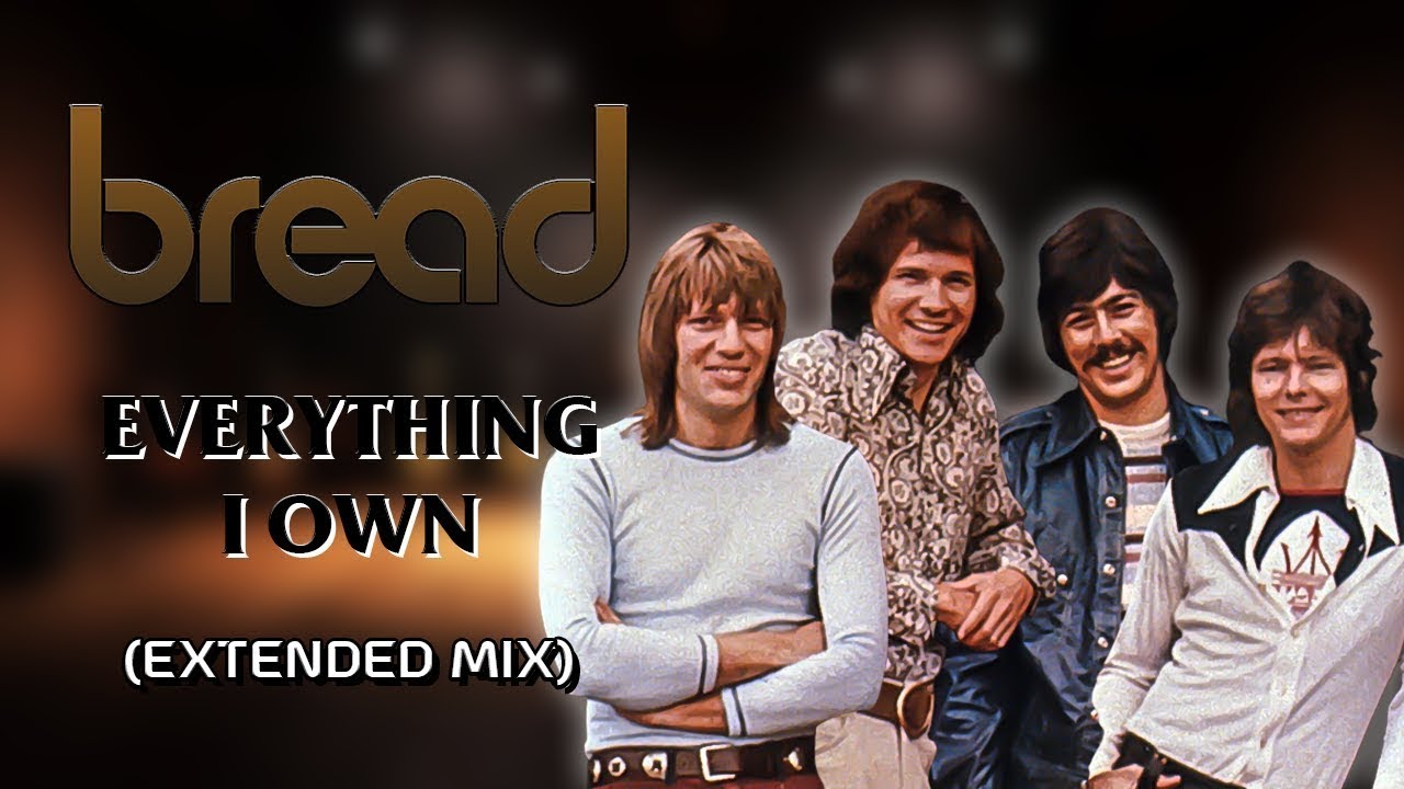 EVERYTHING I OWN- 1972- BREAD - YouTube