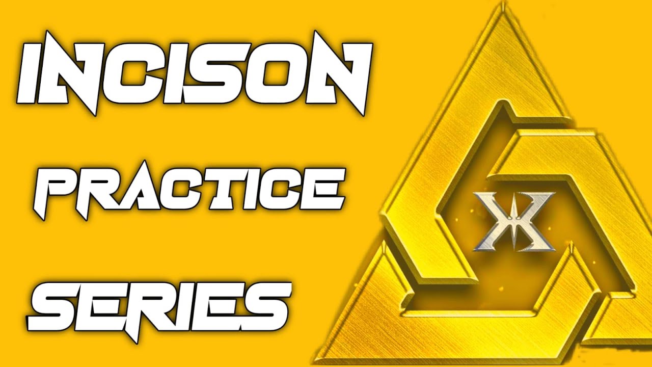 INCISION PRACTICE SERIES & INCISION OPEN ROOMS BY INCISION OFFICIALS ...