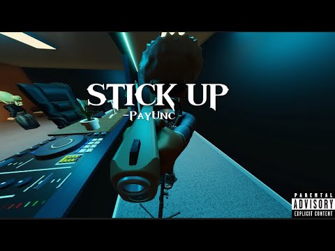 Payy Unc - Stick Up (Official Music Video) - YouTube