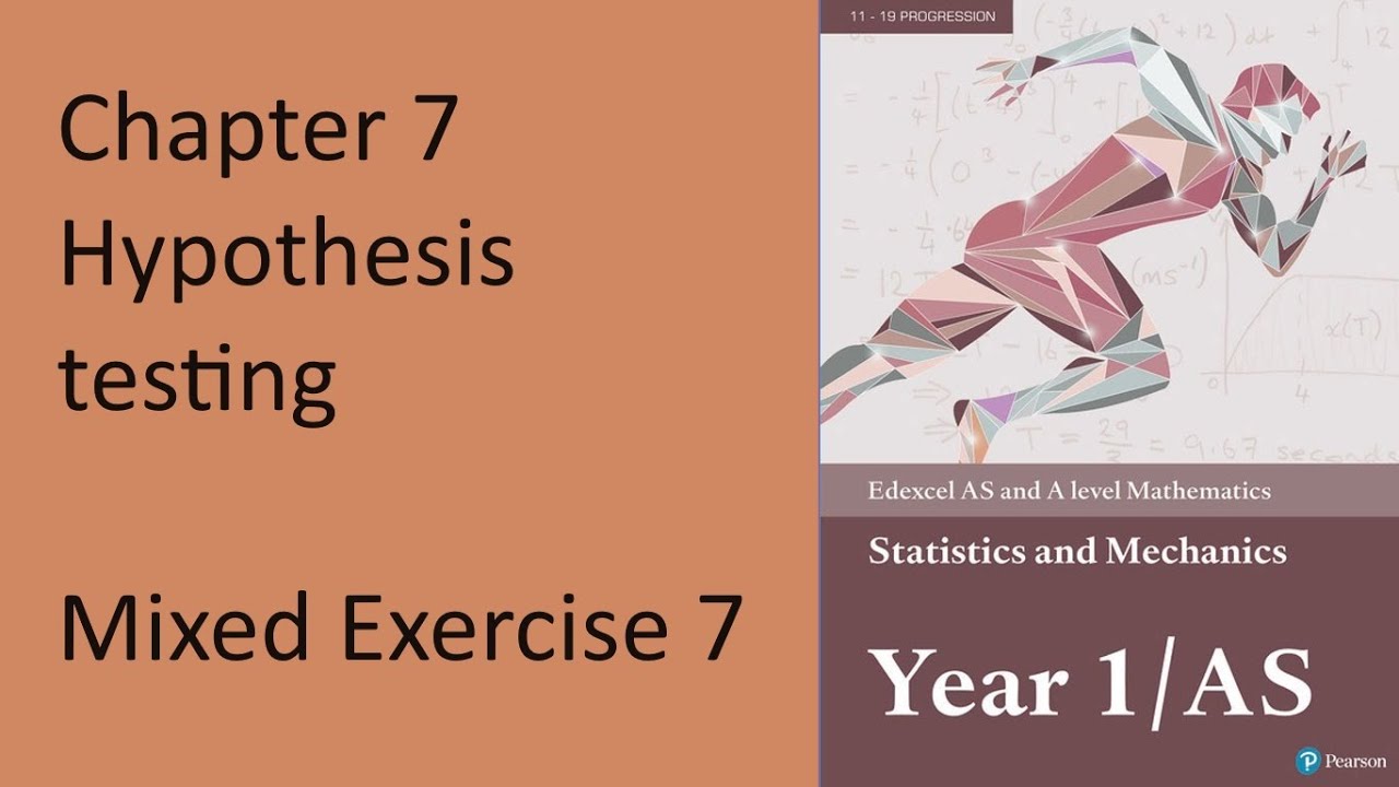 Q5 Chapter 7 Hypothesis Testing Mixed exercise Edexcel Statistics and ...