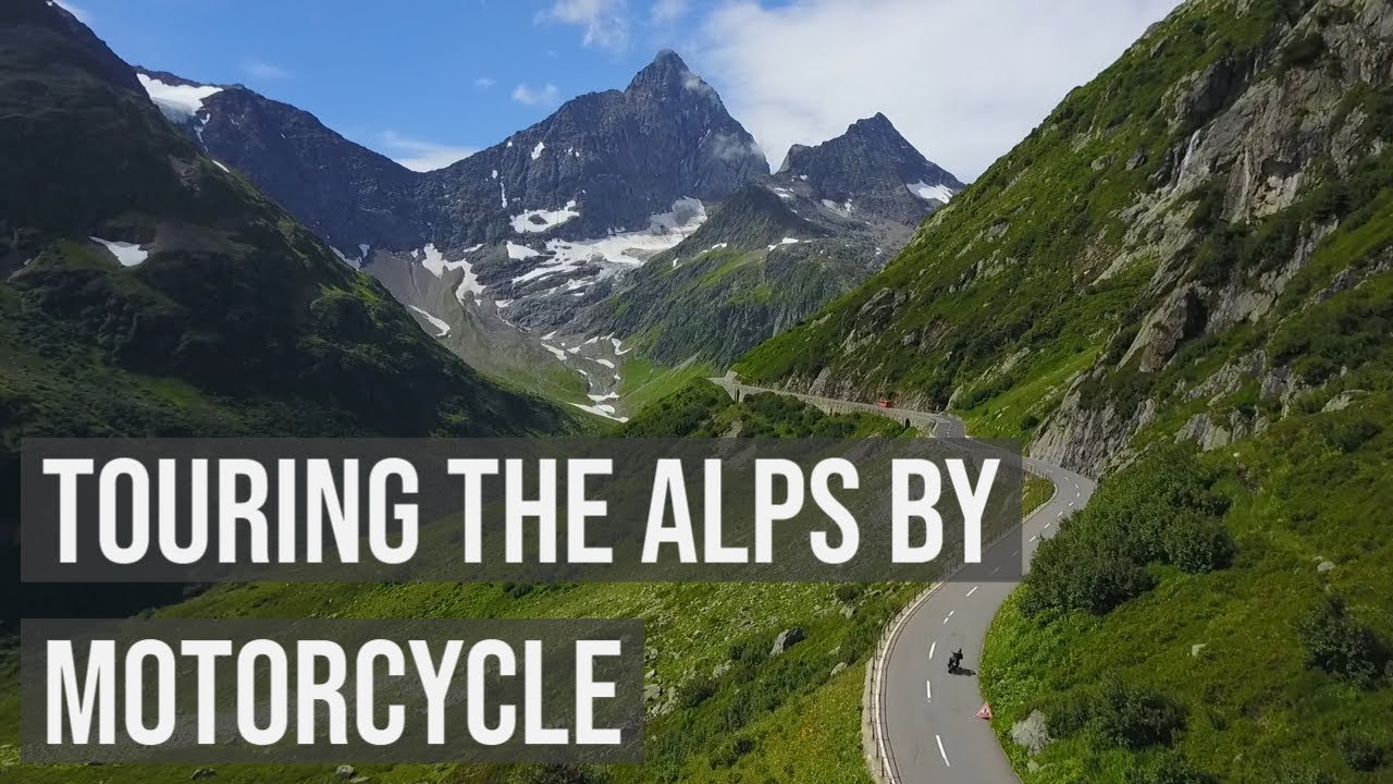 Touring the alps by motorcycle - YouTube