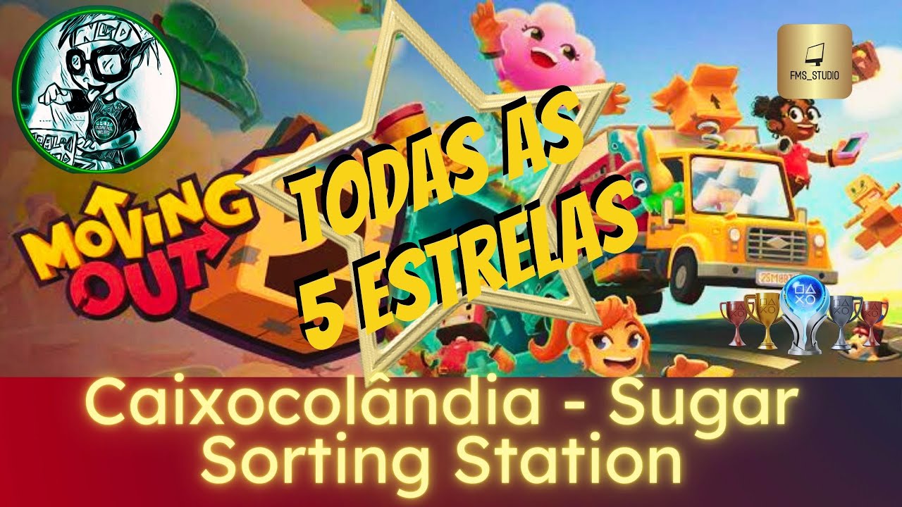 Moving Out 2 | Todas as 5 Estrelas | Caixocolândia - Sugar Sorting Station - YouTube