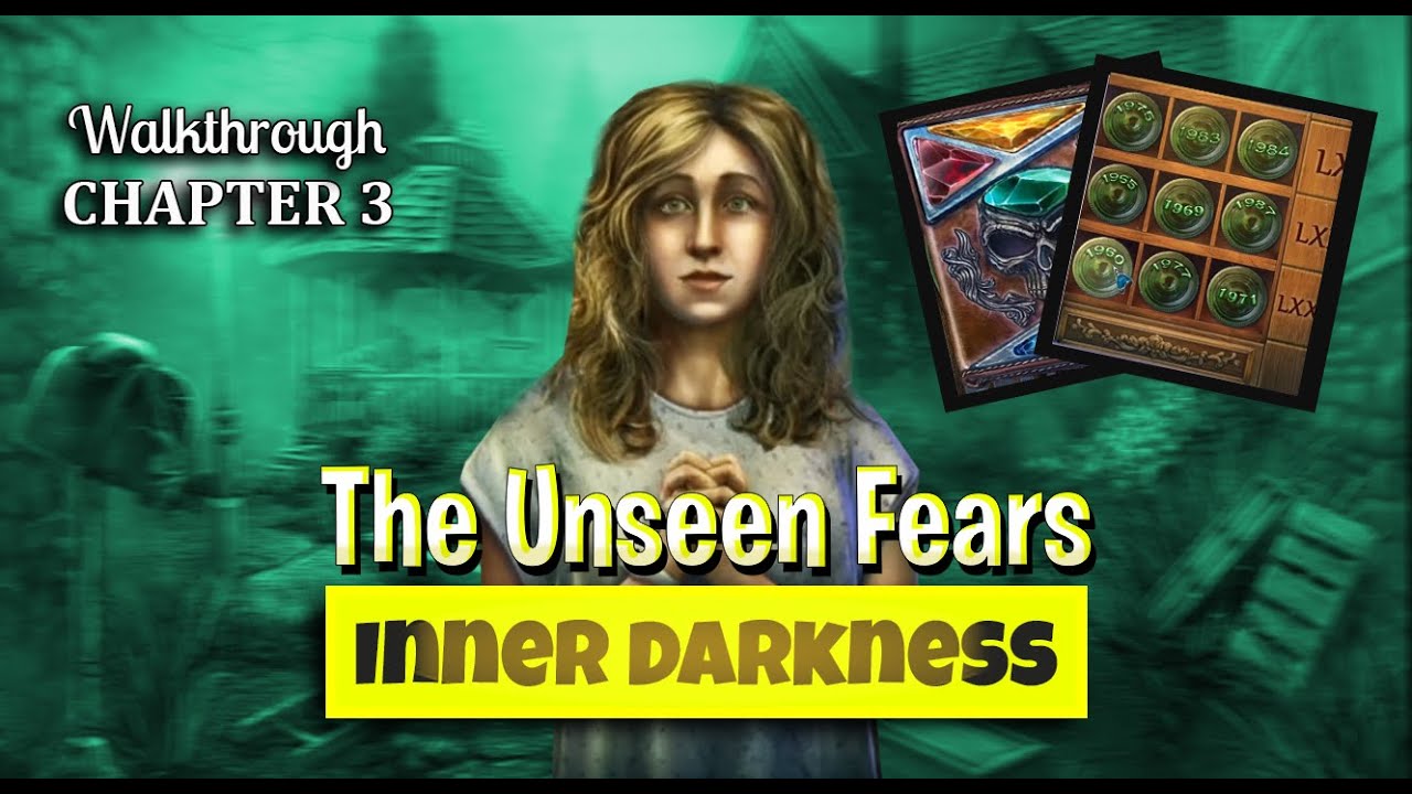 🔥 The Unseen Fears: Inner Darkness FULL Walkthrough - Chapter 3 - YouTube