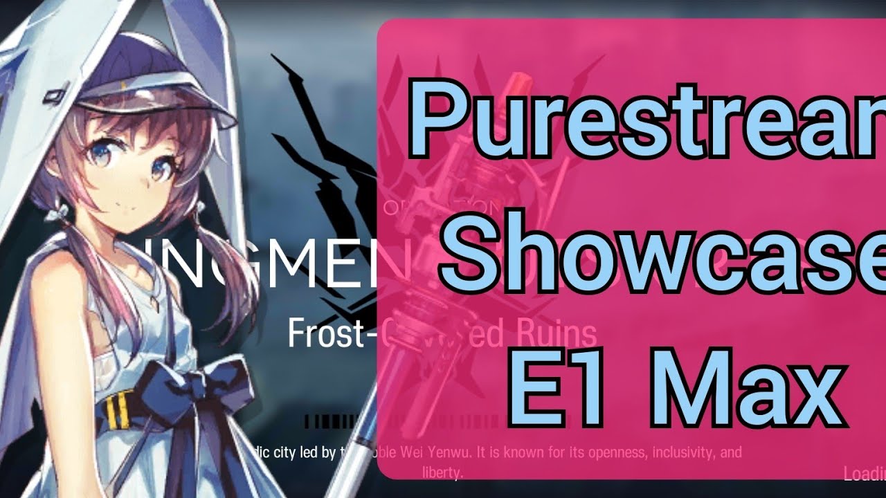 [Arknights] Purestream Showcase E1 Max - Im I StiLl F2p???????? - YouTube