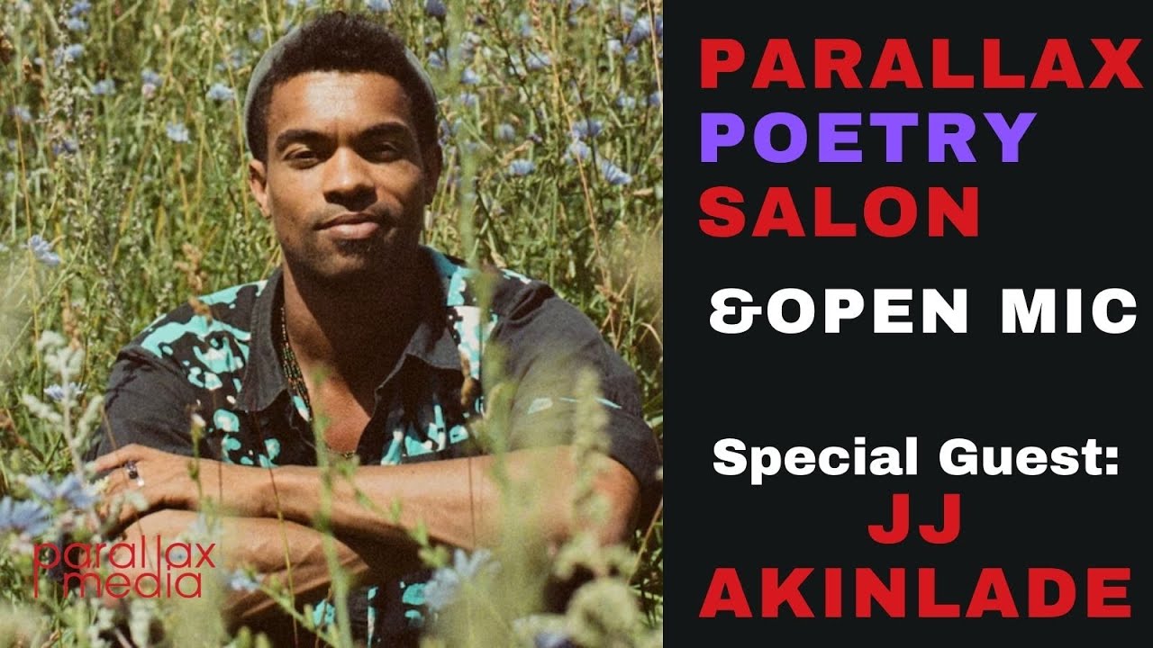 Parallax Poetry Salon #13 - JJ Akinlade - YouTube