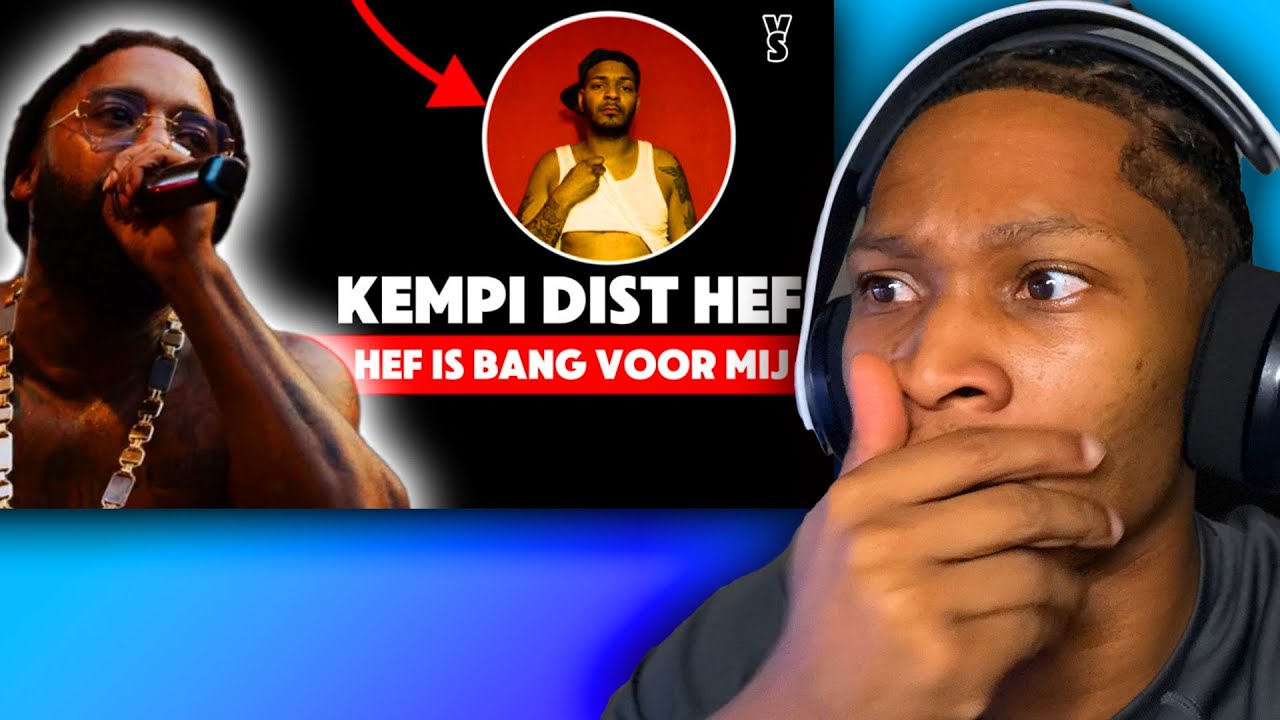 KEMPI NOEMT HEF BANG VOOR EEN VS???!!! REAGEREN OP KEMPI VS HEF - YouTube