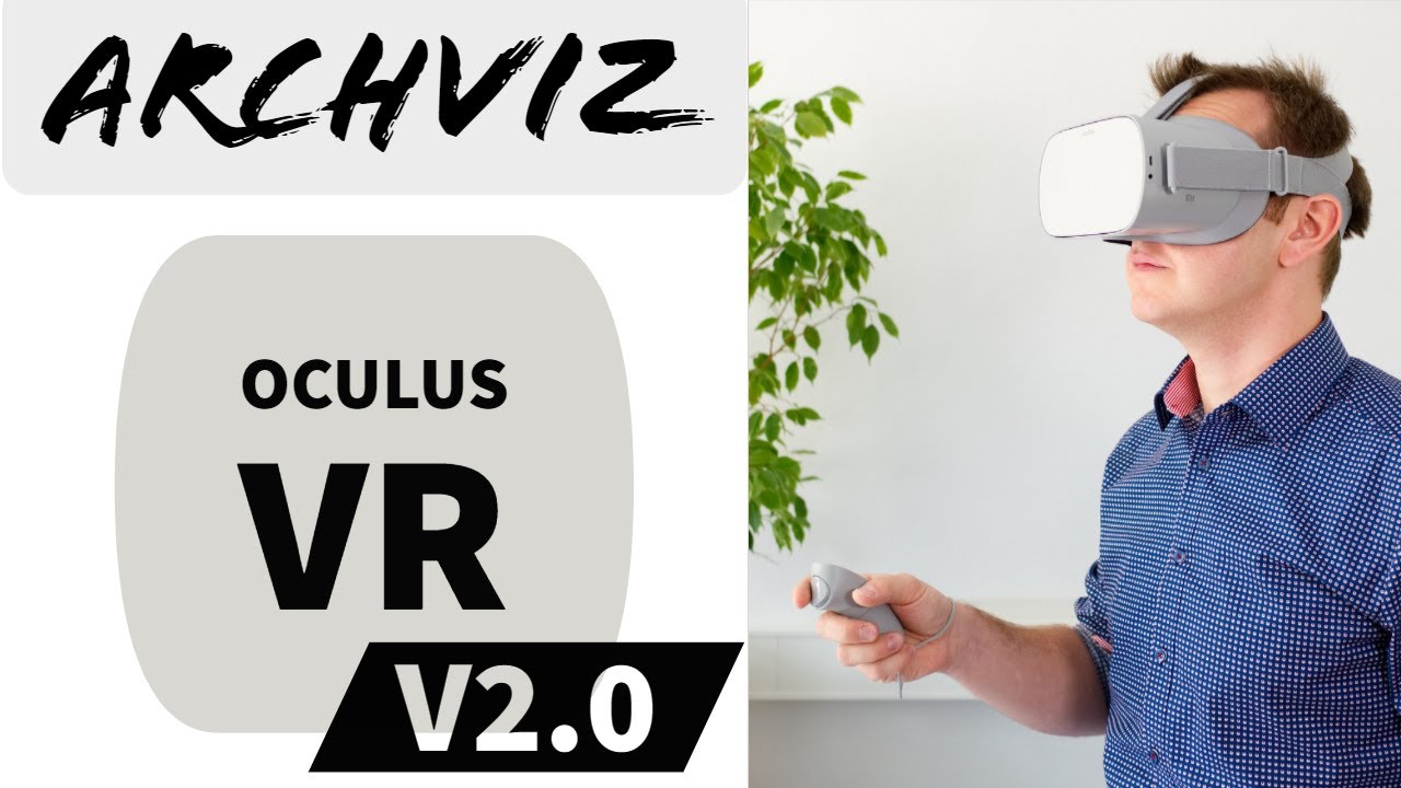 VR Archviz v2.0 | Oculus Go & Quest | Unreal Engine 4 | Archviz | - YouTube