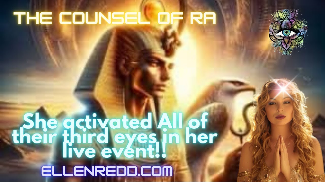 She activated ALL of their third eyes!!! Councel of RA gathering with ...