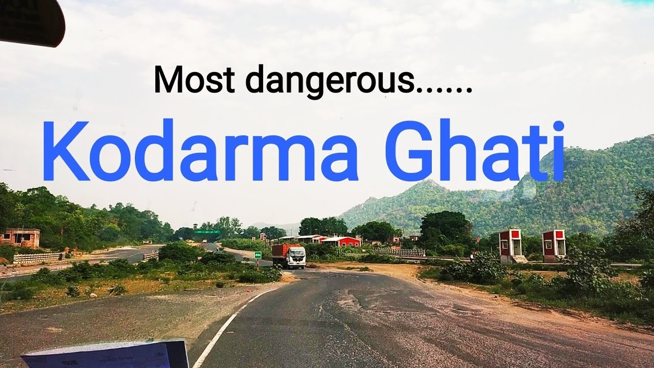 🙋Vlog😱*Kodarma Ghati*...One of the most dangerous ghati...😱 # ...
