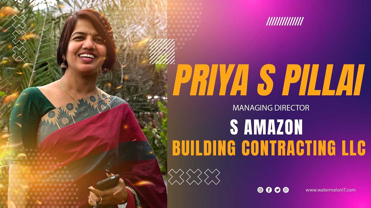 PRIYA S PILLAI - Entrepreneur from Fujairah (S AMAZON BUILDING ...