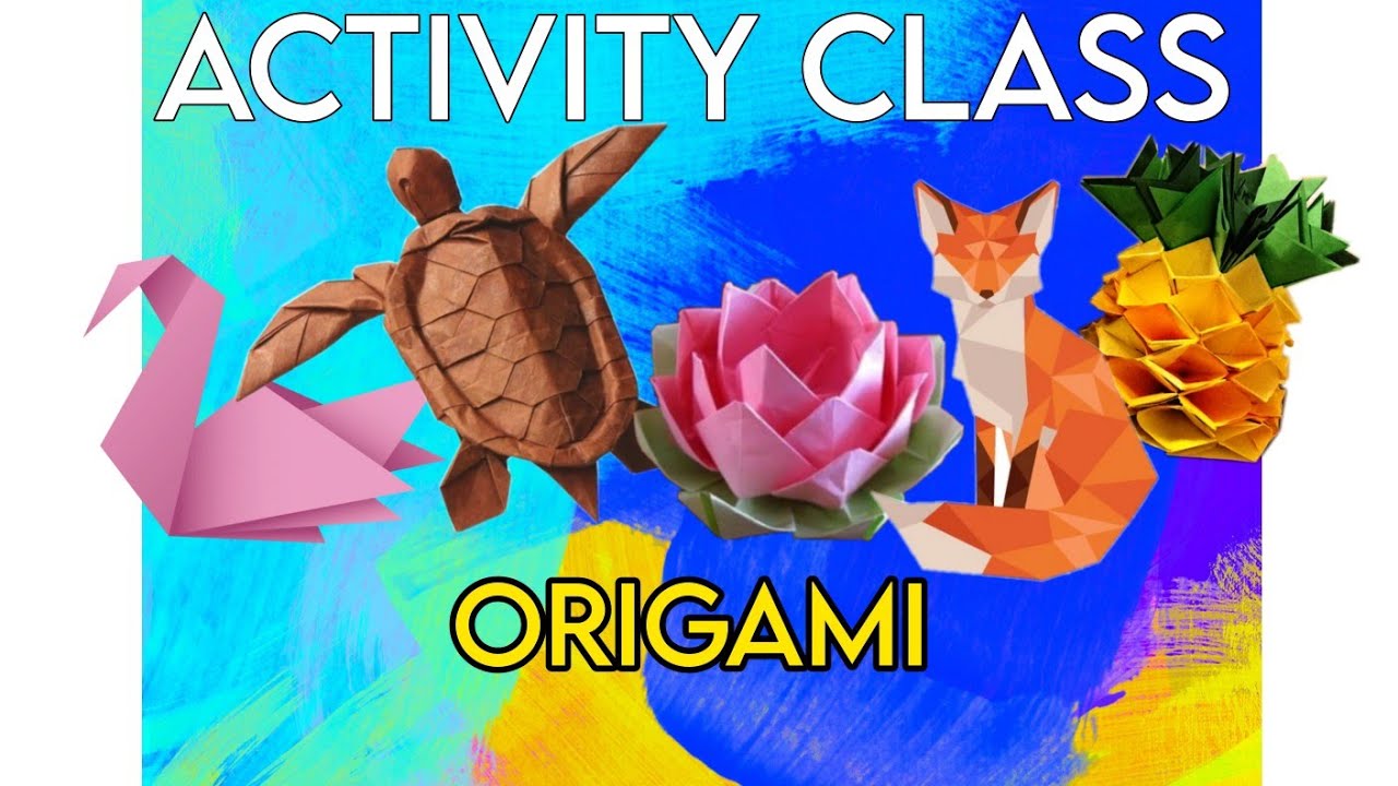 Origami | Activity Class - YouTube